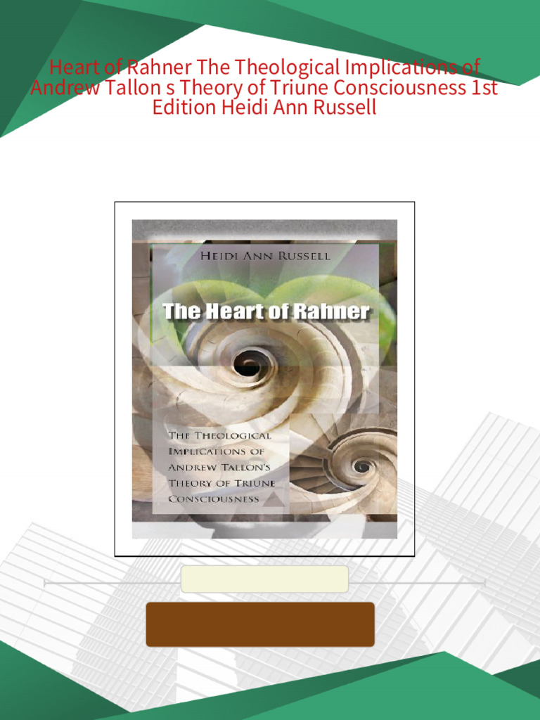 Heart of Rahner The Theological Implications of Andrew Tallon S Theory of Triune Consciousness ...