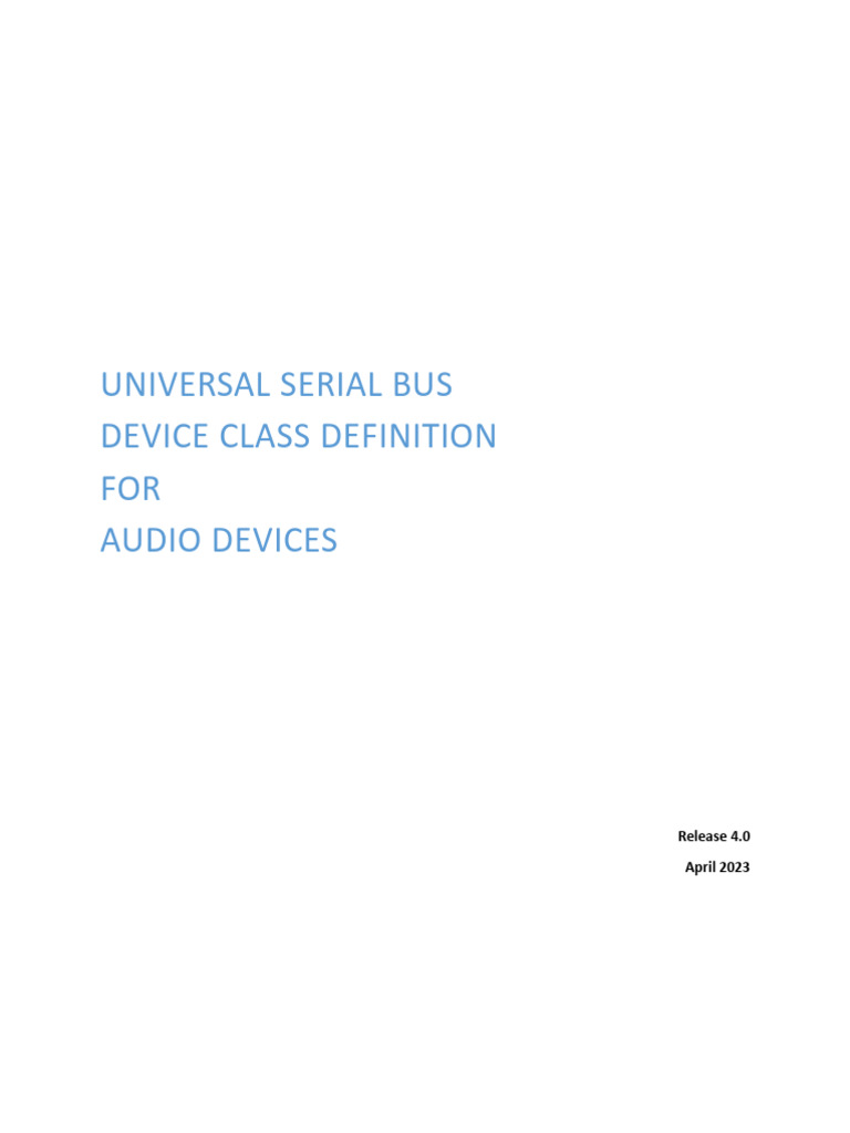 USB_Device_Class_Specification_For_Audio_Devices__Version_4_0 | PDF | Usb | Electrical Engineering