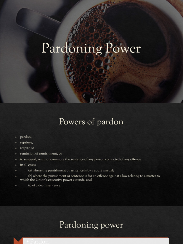 Understanding Presidential Pardoning Power | PDF | Pardon | Criminal Law