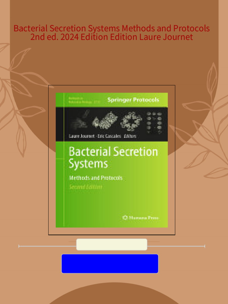 Bacterial Secretion Systems Methods and Protocols 2nd Ed. 2024 Edition Edition Laure Journet ...