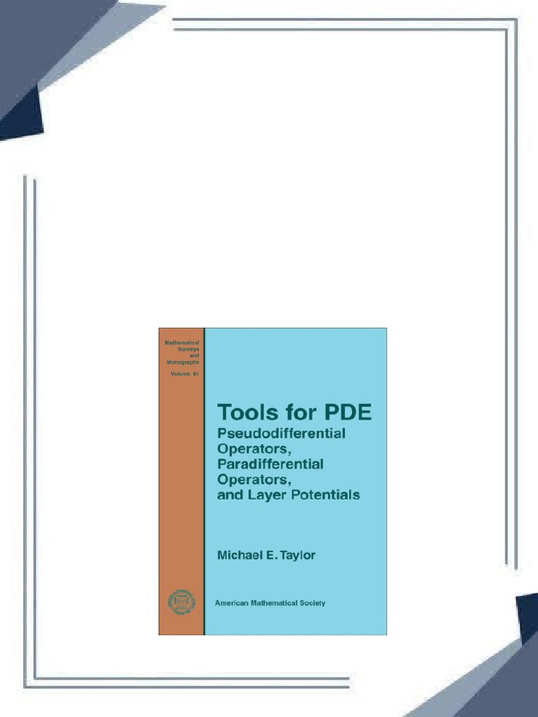 Tools for PDE Pseudodifferential Operators Paradifferential Operators and Layer Potentials ...