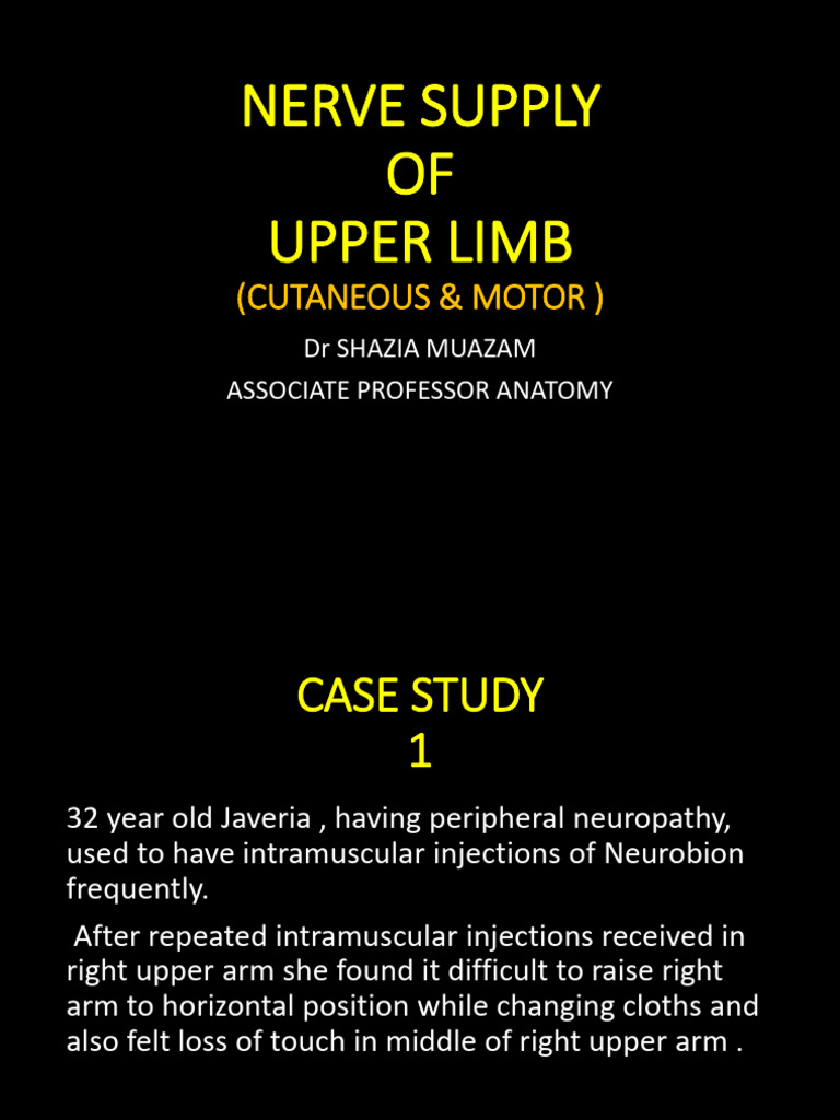 Nerve Supply of the Upper Limb | PDF | Arm | Hand