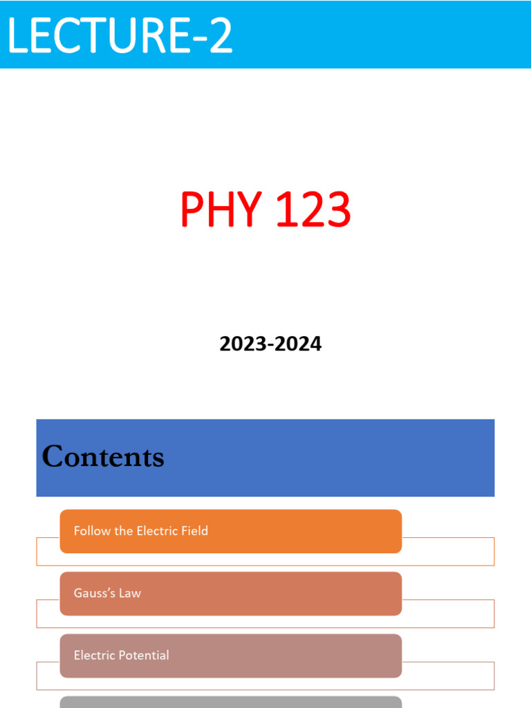 Lecture - 2 - PHY 123 - 082948 | PDF | Electric Field | Sphere