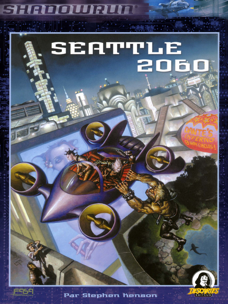 (Shadowrun) (JDR-FR) Supplément - Seattle 2060 | PDF