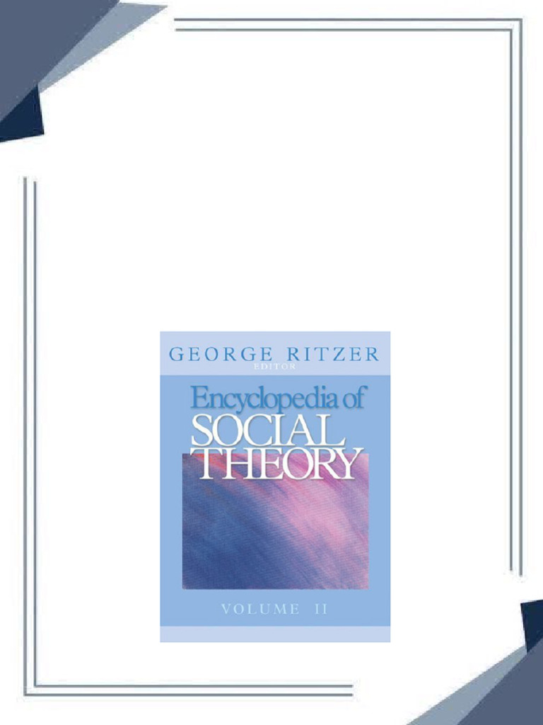 Encyclopedia of social theory 1st Edition George Ritzer - The 2025 ...