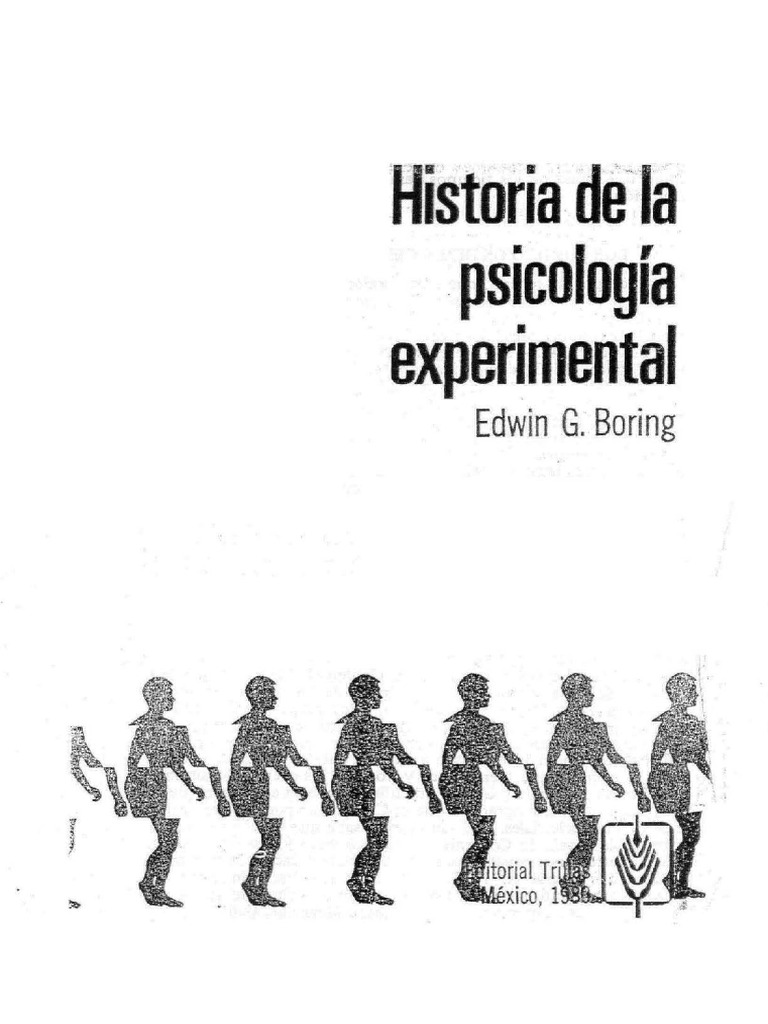 Libro Boring Edwin Historia de La Psicologia Experimental | PDF | Vacío