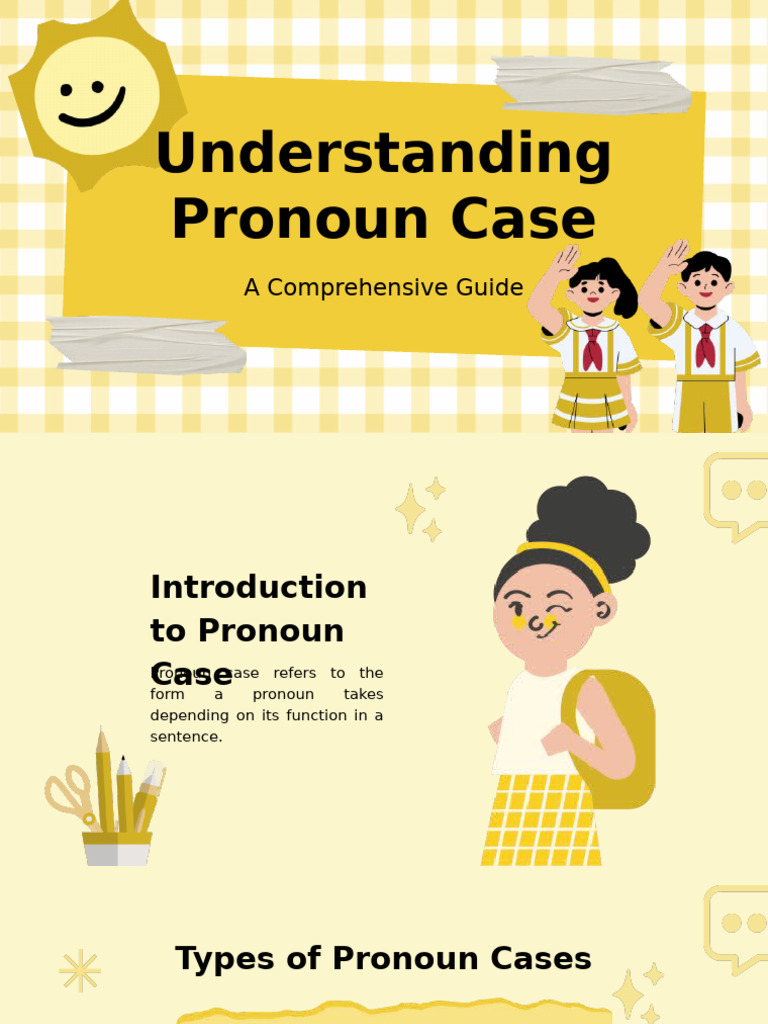Pronoun Case Guide: Types & Usage | PDF | Pronoun | Subject (Grammar)