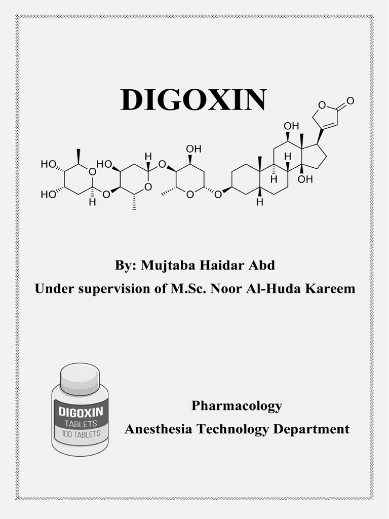 Overview of Digoxin and Toloxin | PDF | Pharmacology | Drugs