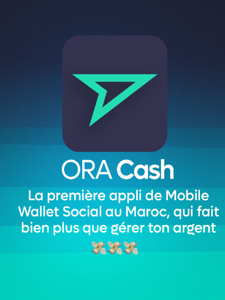 ORA Cash, The New Way To Money | PDF