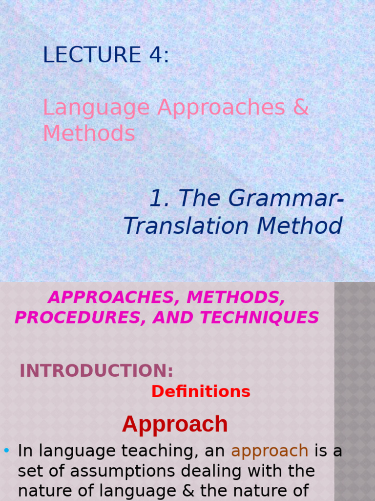 Lecture 4_(Shortened) Grammar-Translation-Method | PDF | Second Language | Learning