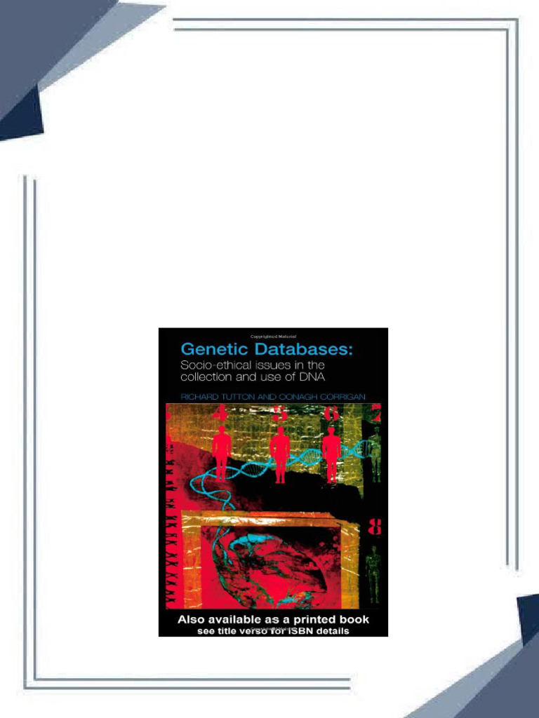 Genetic Databases Socio Ethical Issues in The: Collection and Use of ...