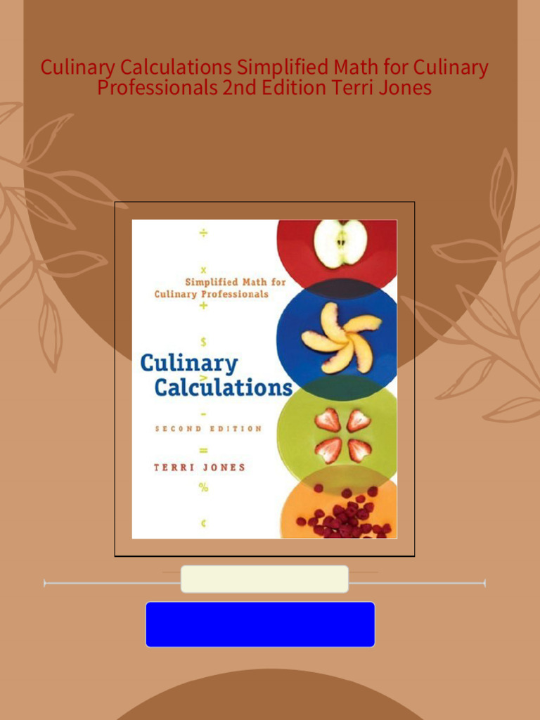 Culinary Calculations Simplified Math For Culinary Professionals 2nd ...