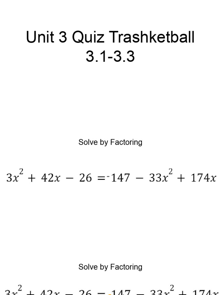 Unit 3 Quiz Trashketball 3.1-3.3 | PDF