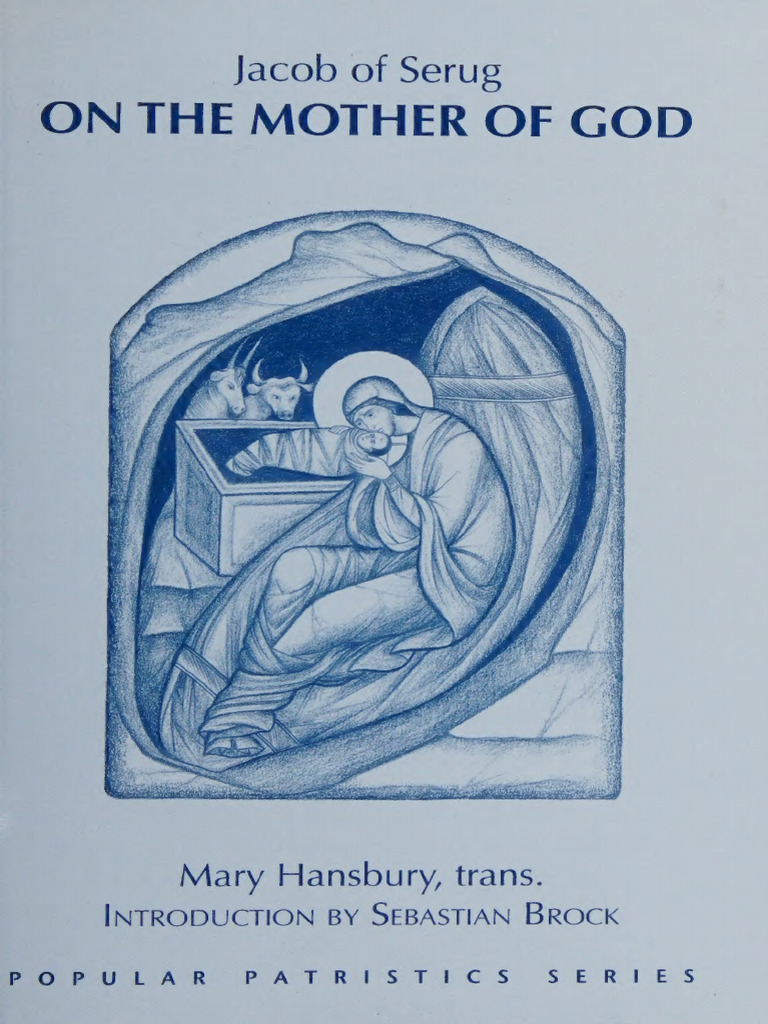 On The Mother of God - ST Jacob of Serug | PDF | Mary, Mother Of Jesus