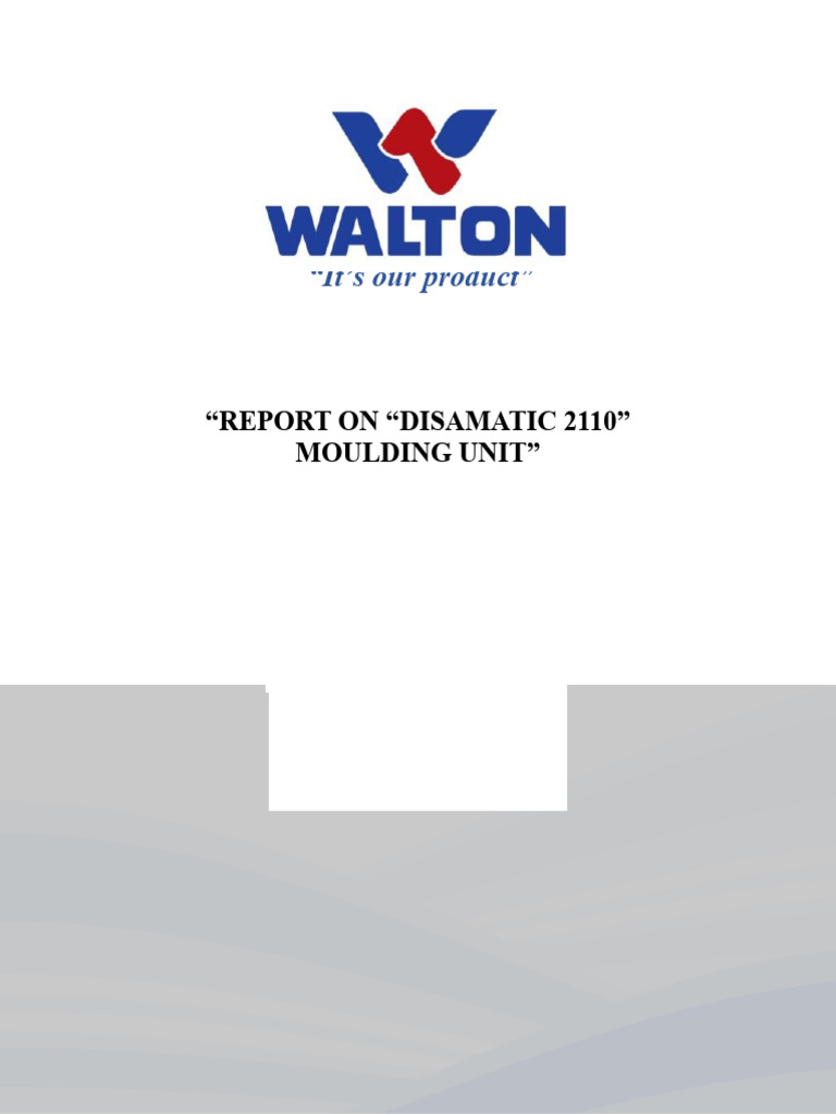Report On DISAMATIC 2110 Moulding Unit | PDF