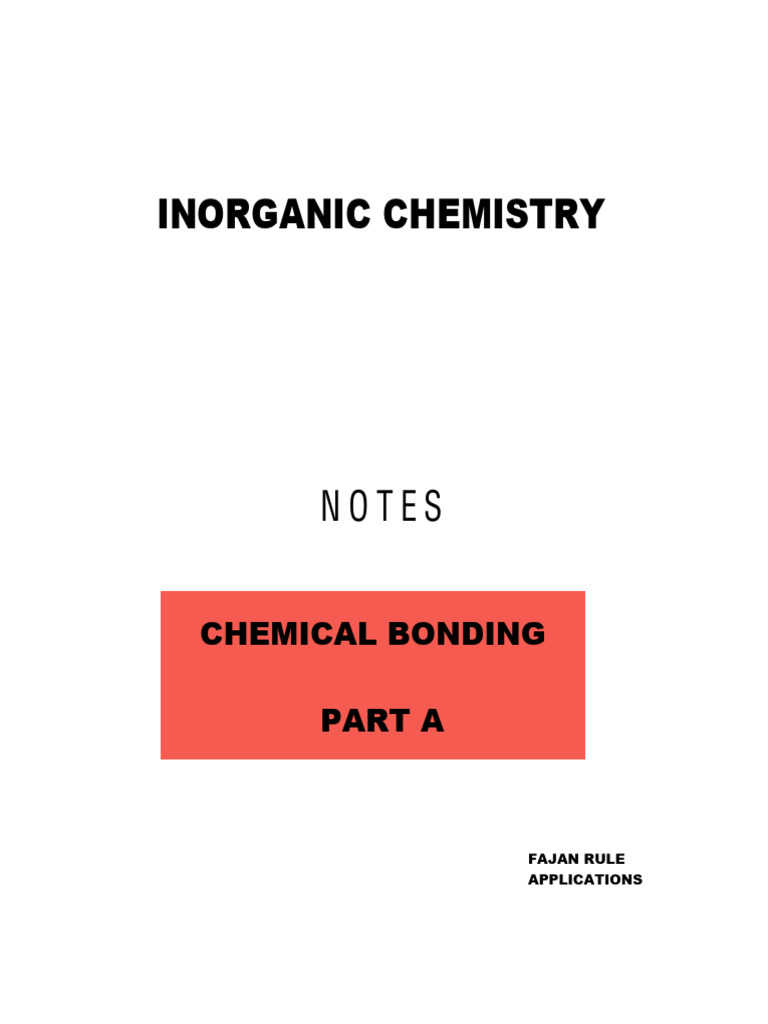 Chemical Bonding Application of Fajan Rules | PDF | Salt (Chemistry) | Ionic Bonding