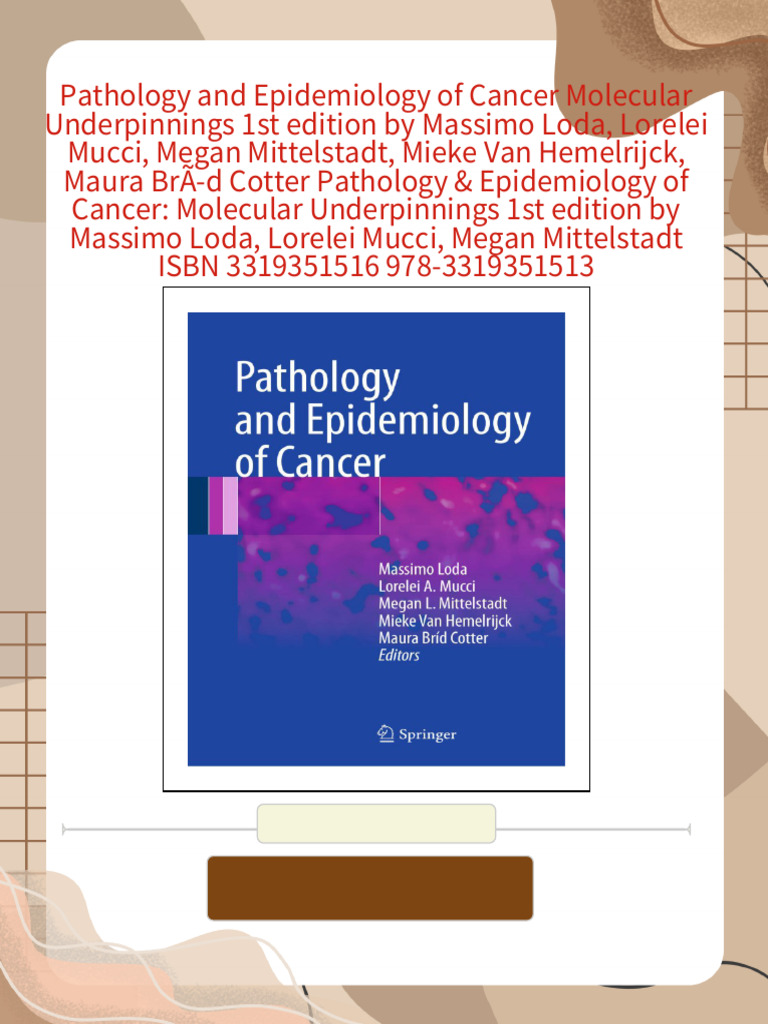 Pathology and Epidemiology of Cancer Molecular Underpinnings 1st ...