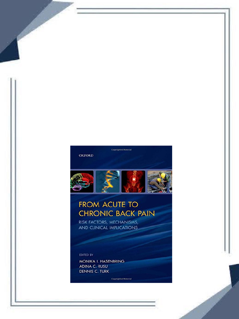 From acute to chronic back pain risk factors mechanisms and clinical ...