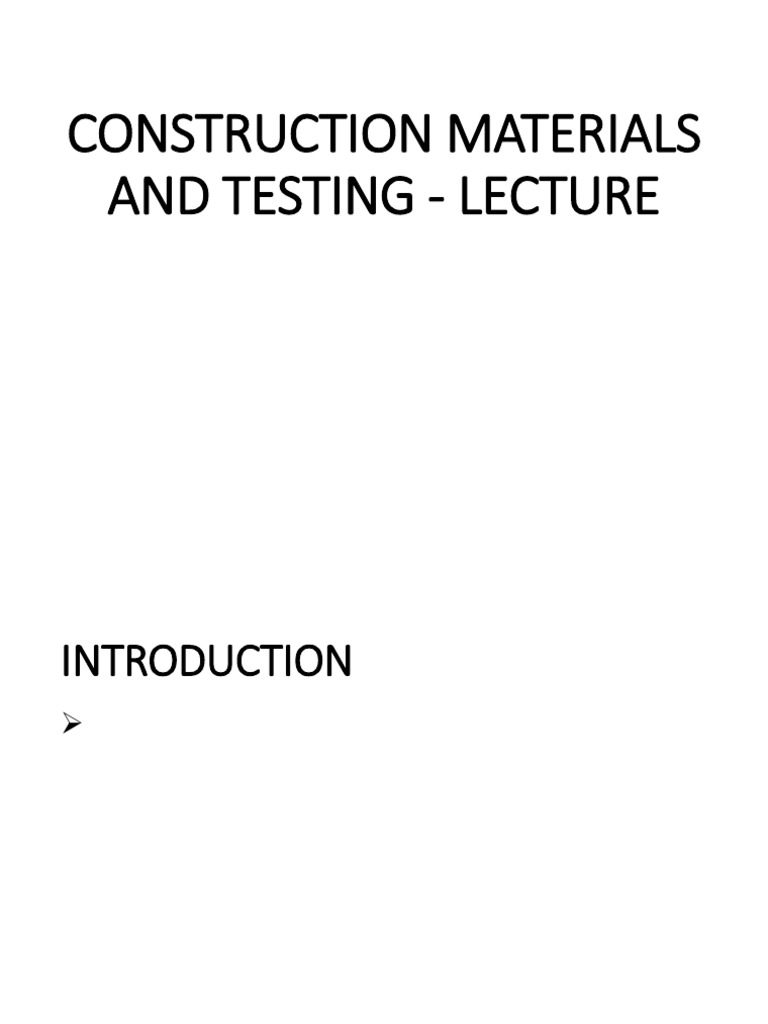 Construction Materials and Testing - Lecture 1 | PDF | Recycling | Concrete