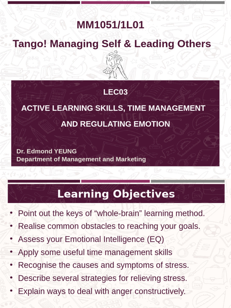 Lecture 3 - Active Learning, Goal Setting, Time MGT and EQ - Student ...