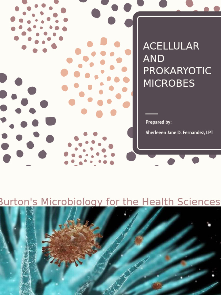 Acellular and Procaryotic Microbes | PDF | Virus | Bacteriophage