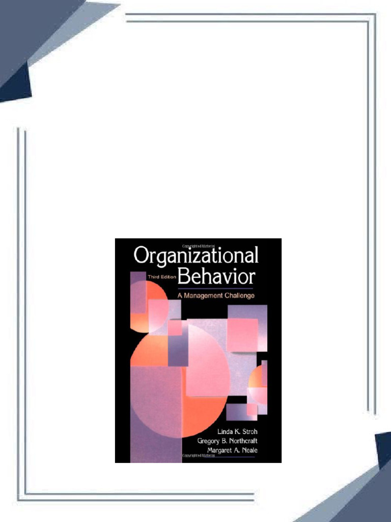 Organizational Behavior A Management Challenge 3rd Edition Linda K. Stroh - The Full Ebook With ...