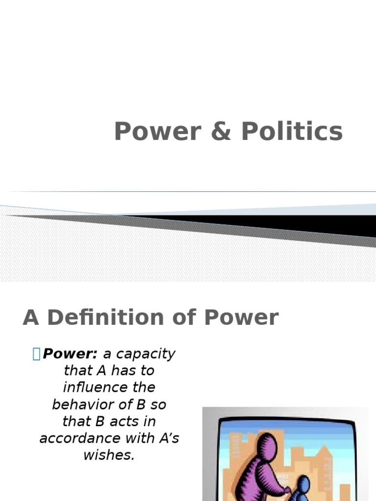 Understanding Power and Politics in Organizations | PDF | Power (Social ...