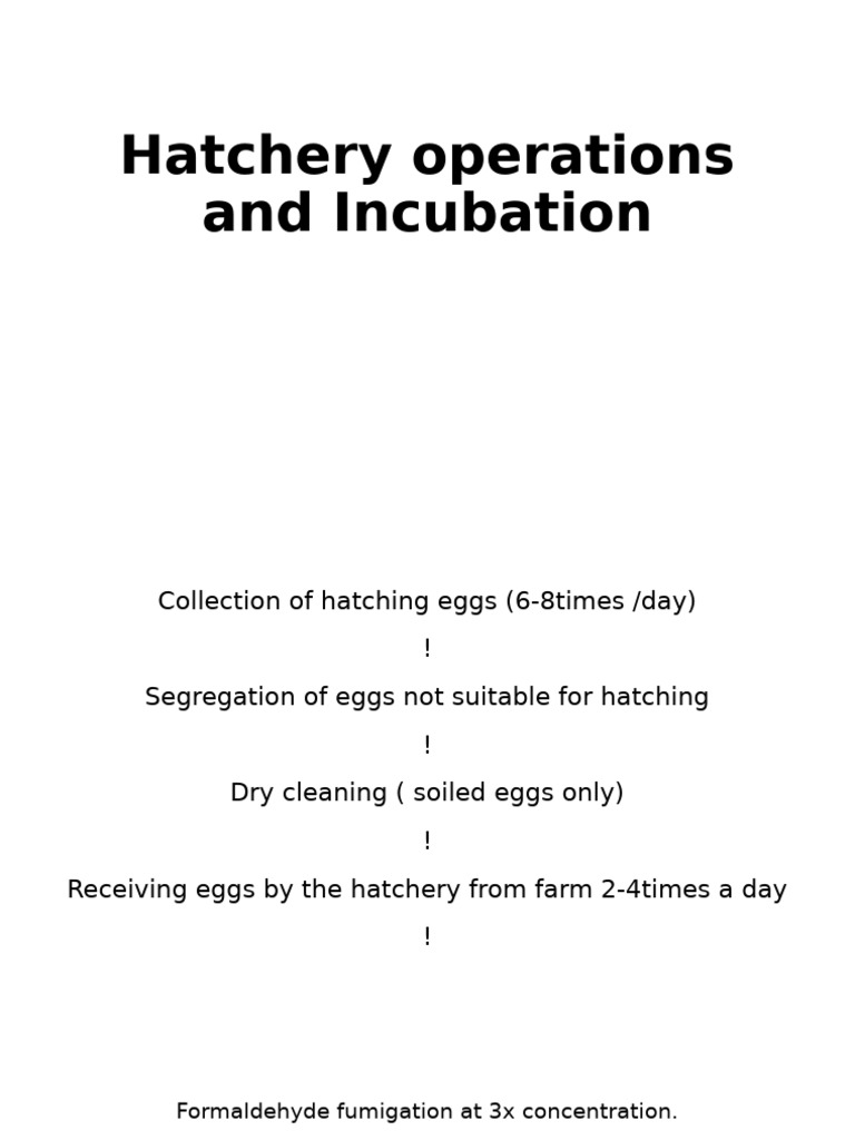 Hatchery Operations and Icubation | PDF