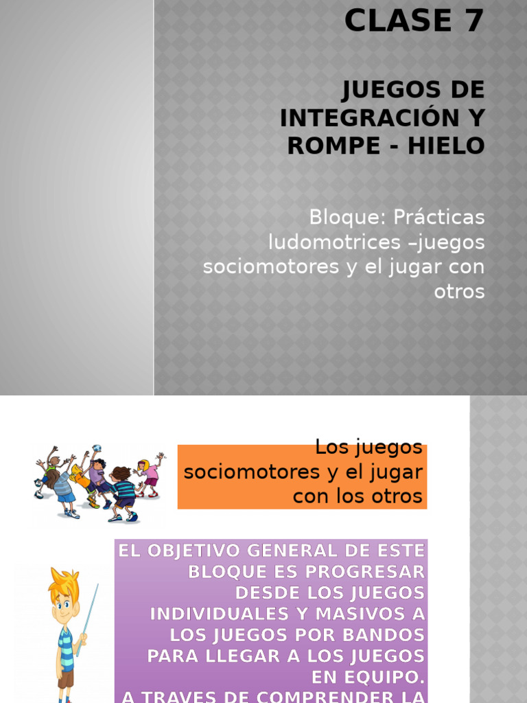 2021 CLASE 7 - Los Juegos de Integracion y Rompe Hielo. | PDF ...
