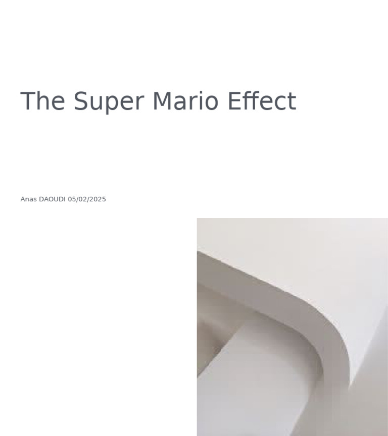 The Super Mario Effect: Anas DAOUDI 05/02/2025 | PDF