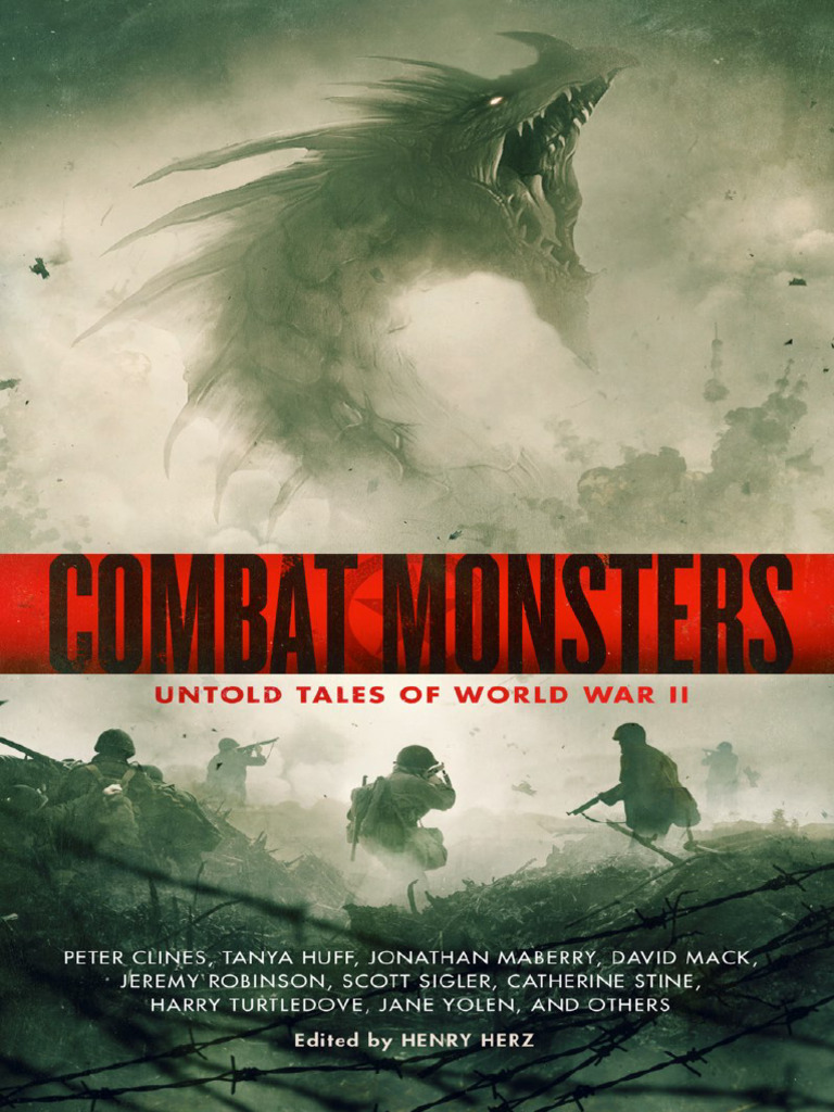 Combat Monsters Untold Tales of World War II | PDF