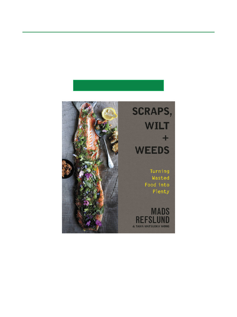 People's Choice Scraps, Wilt & Weeds Turning Wasted Food Into Plenty Full Chapter Download | PDF