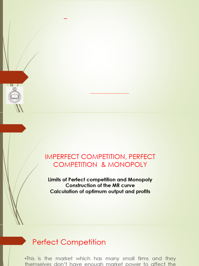 09-Imperfect Competition, Perfect Competition & Monopoly | PDF ...
