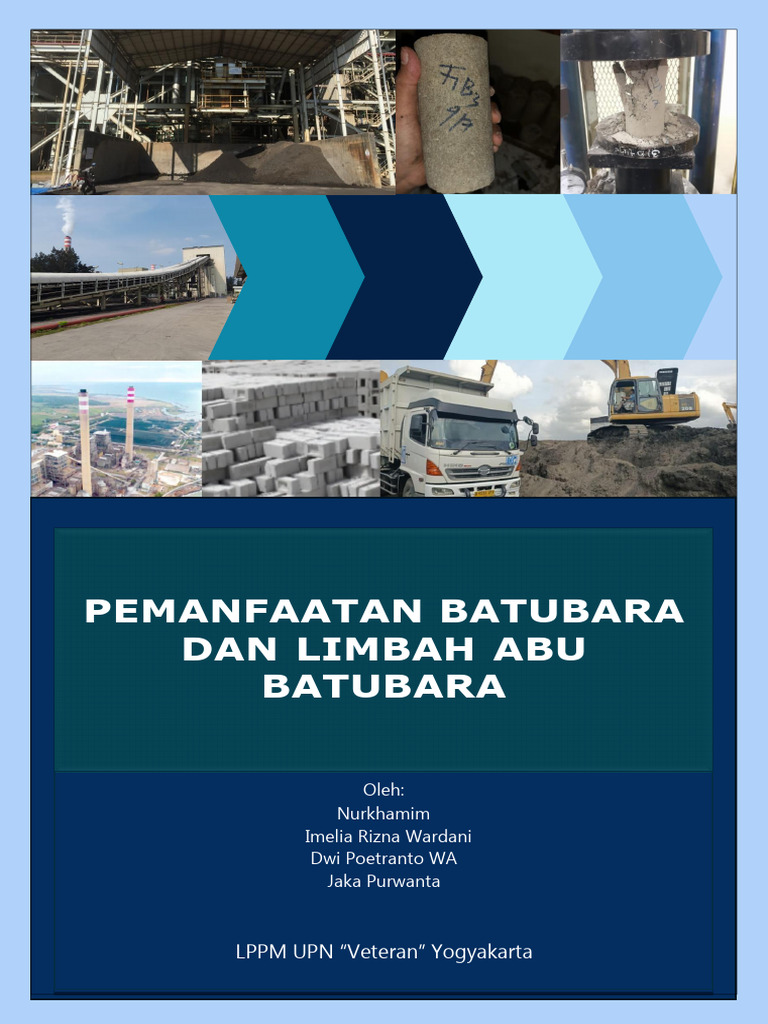 BUKU LENGKAP - Pemanfaatan Batubara Dan Limbah Abu Batubara | PDF