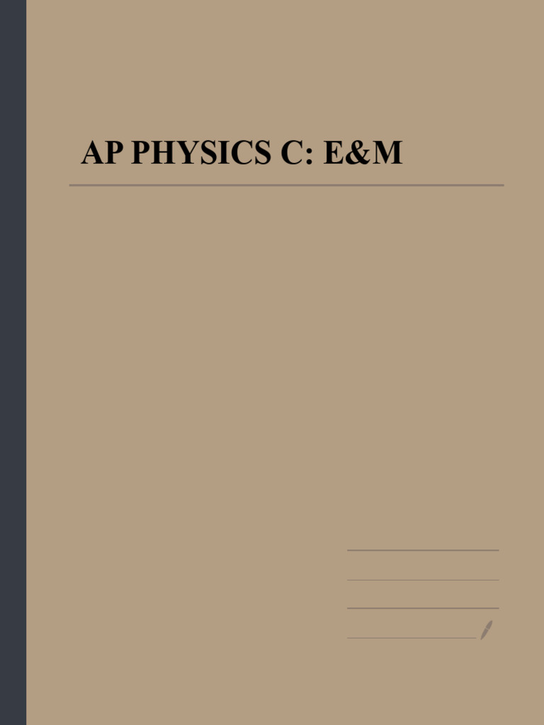AP Physics C - E&M | PDF | Electric Charge | Electric Field