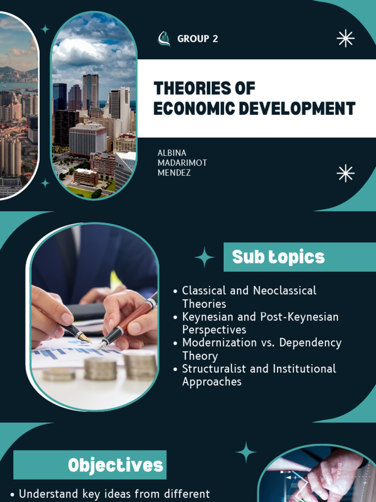 ECONDEV GROUP 2 Theories of Development | PDF | Keynesian Economics ...
