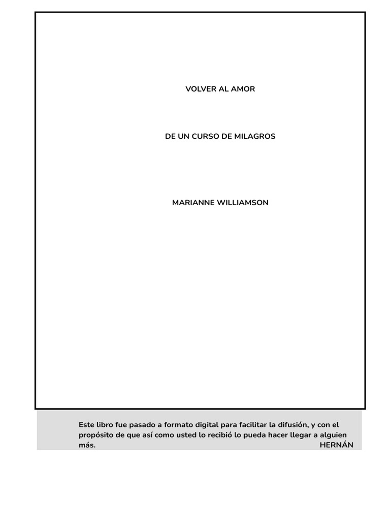 VOLVER AL AMOR Marianne Williamson Documentos de Google | PDF | Amor
