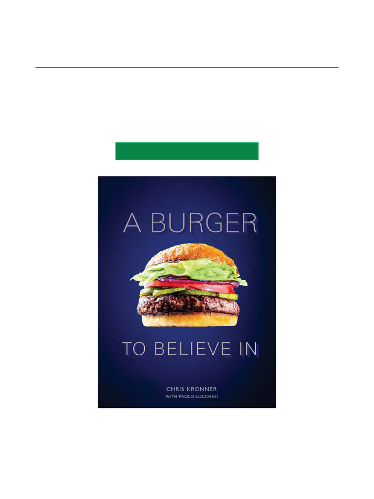 Scan A Burger To Believe in Recipes and Fundamentals (A Cookbook ...