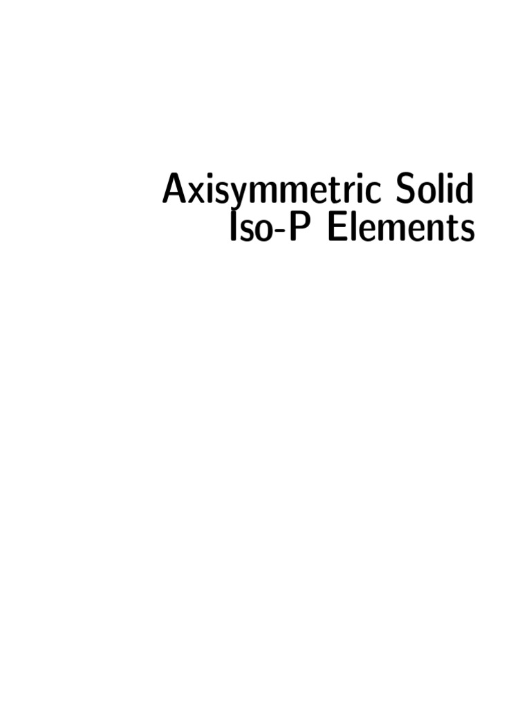 Axisymmetric Solid Ip Elements | PDF | Finite Element Method | Matrix ...