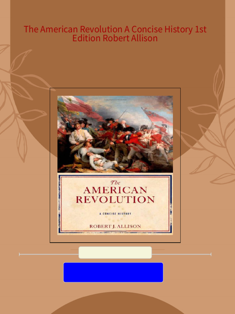 The American Revolution A Concise History 1st Edition Robert Allison ...