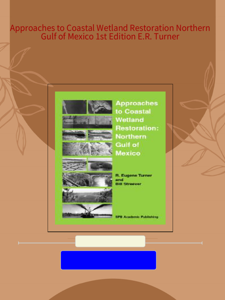 Approaches To Coastal Wetland Restoration Northern Gulf of Mexico 1st ...