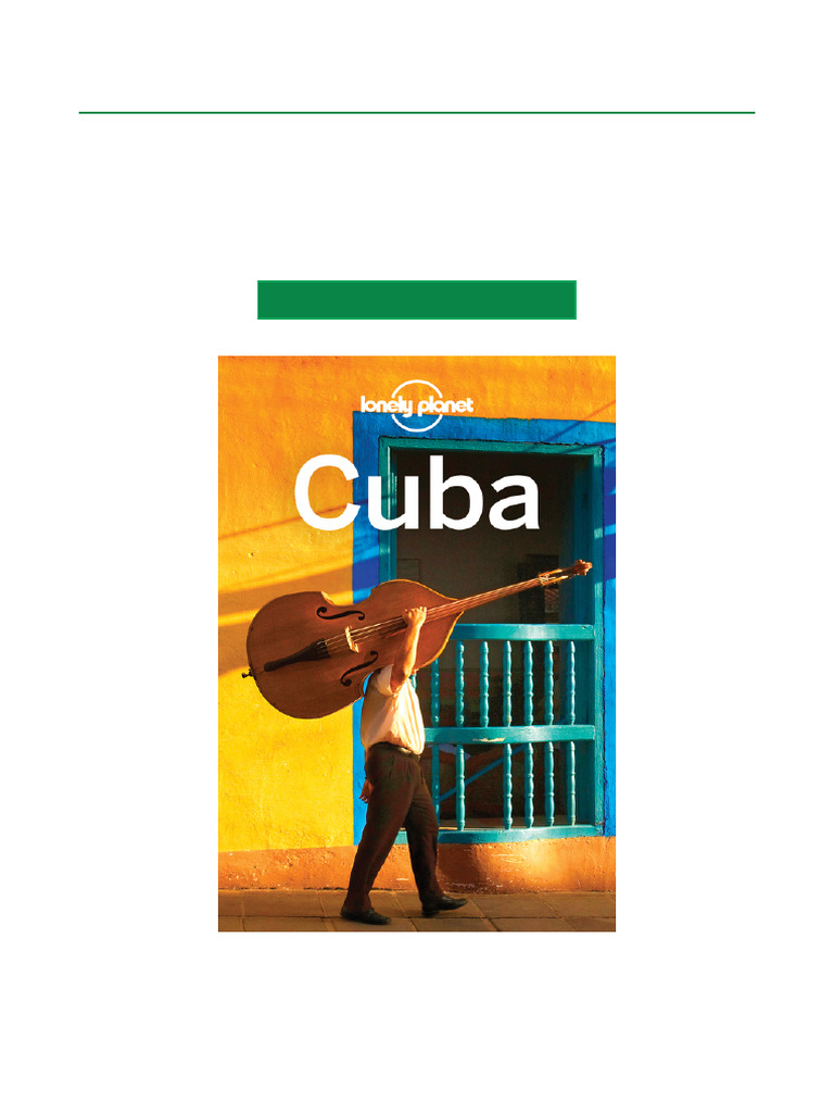 Get Yours Lonely Planet Cuba All Chapters Included | PDF