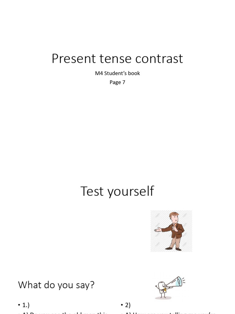 M4 Unit 1 - Present Tense Contrast Original | PDF | Language Mechanics | Grammar