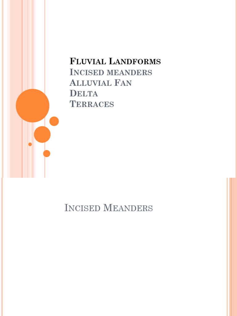 Fluvial Landforms: Meanders, Fans, Deltas | PDF | River Delta | River