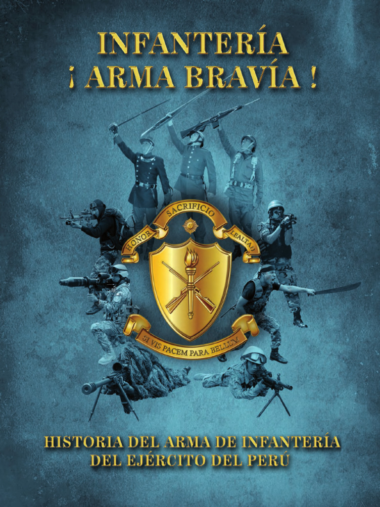 Historia Del Arma de Infanteria Del Ejercito Del Peru | PDF | Militar