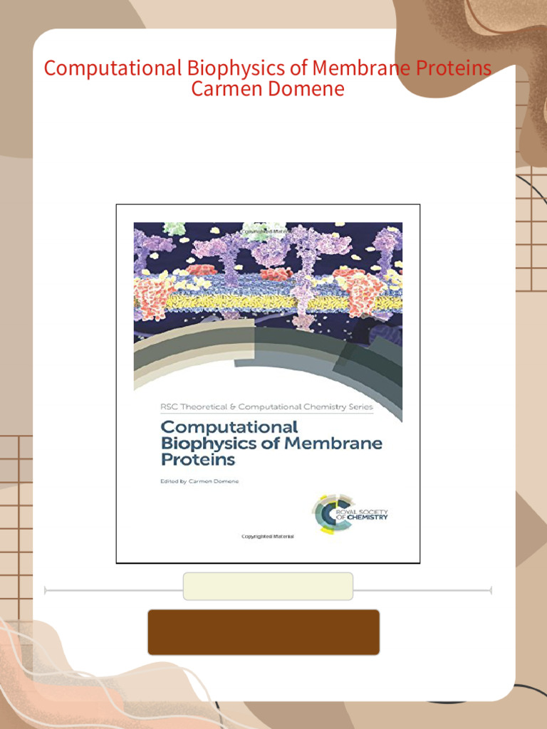 Computational Biophysics of Membrane Proteins Carmen Domene - Download the full ebook set with ...