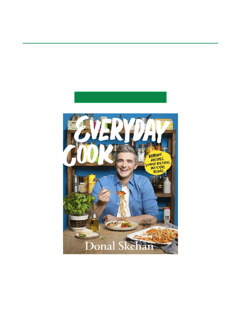 Cheap Best Everyday Cook Vibrant Recipes, Simple Methods, Delicious ...