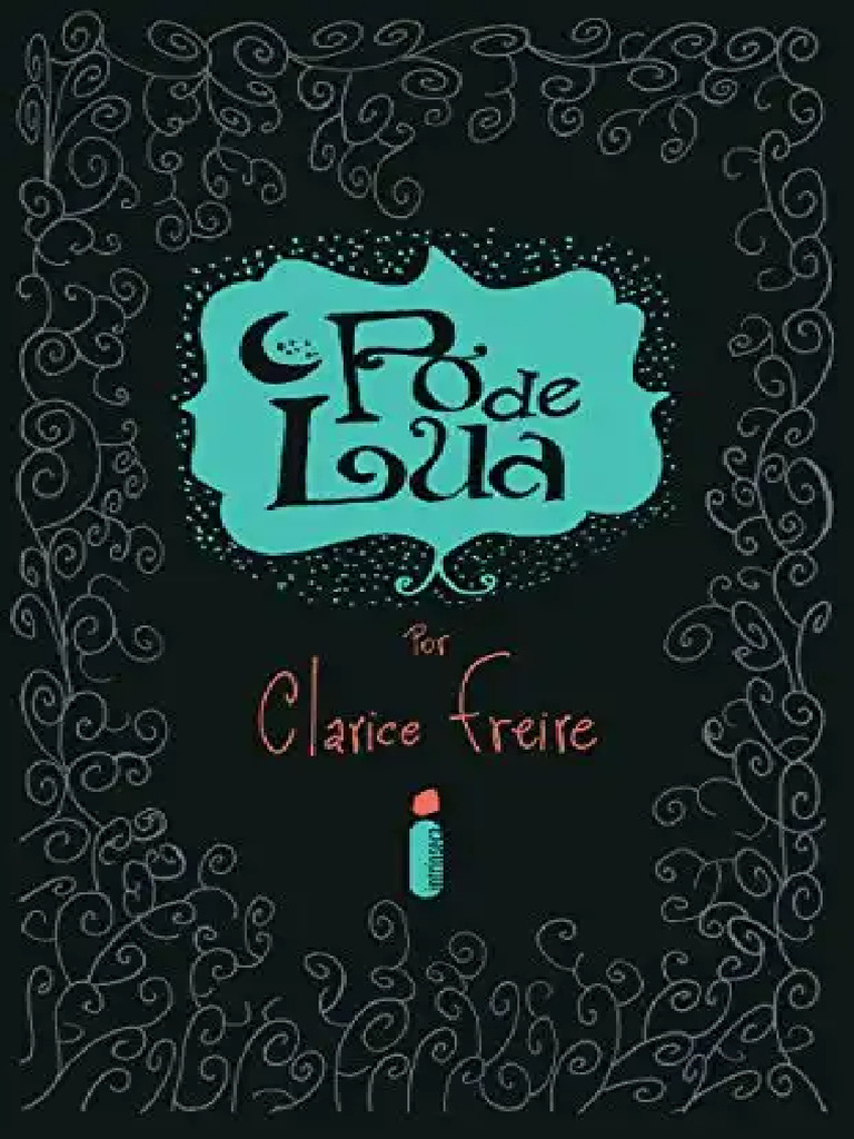 Pó de Lua: O Livro de Clarice Freire | PDF