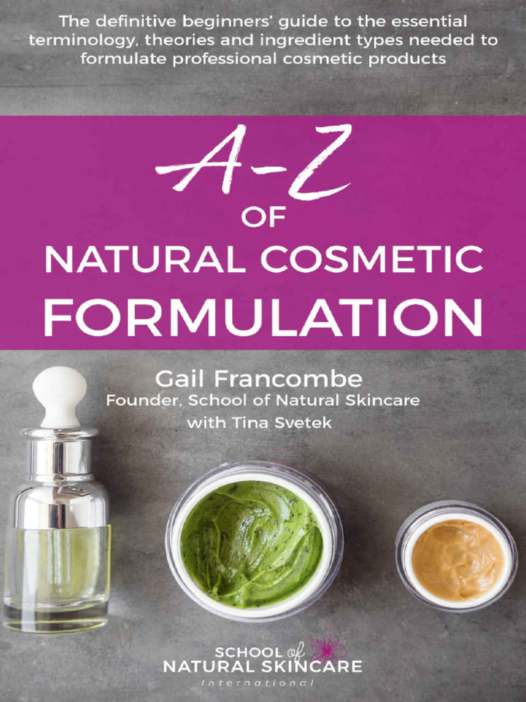 A-Z-of-Natural-Cosmetic-Formulation_-The-definitive-beginnersâ -guide ...
