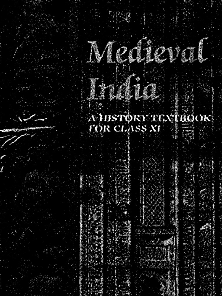 Medieval India Textbook for Classes XI-XII | PDF